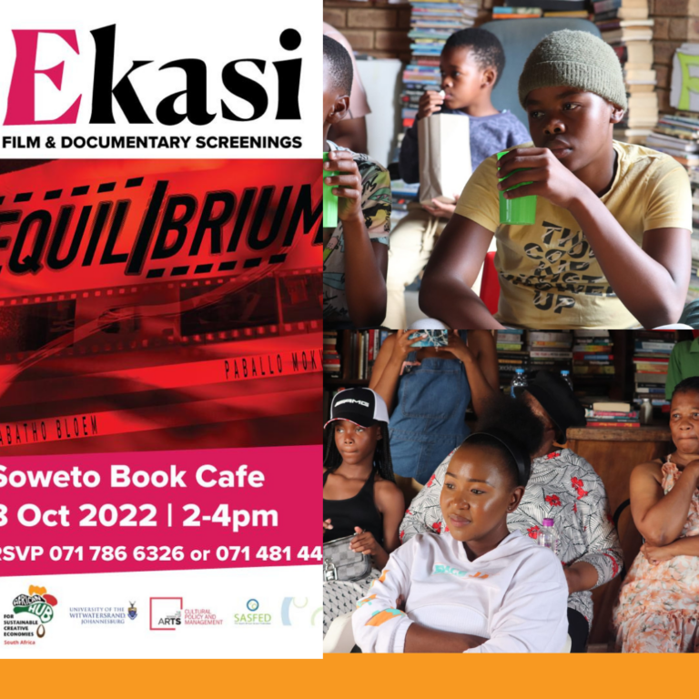 INTRODUCING: “Ekasi Documentary Film Screenings” – Creative Economies Africa